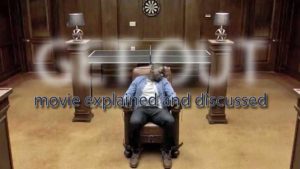 Movie Get Out Discussed and Explained - Taylor Holmes inc.