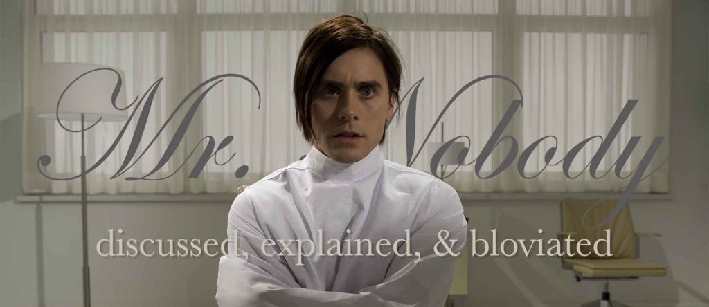 Mr. Nobody Untangled, Decrypted, and Explained - Taylor Holmes inc.