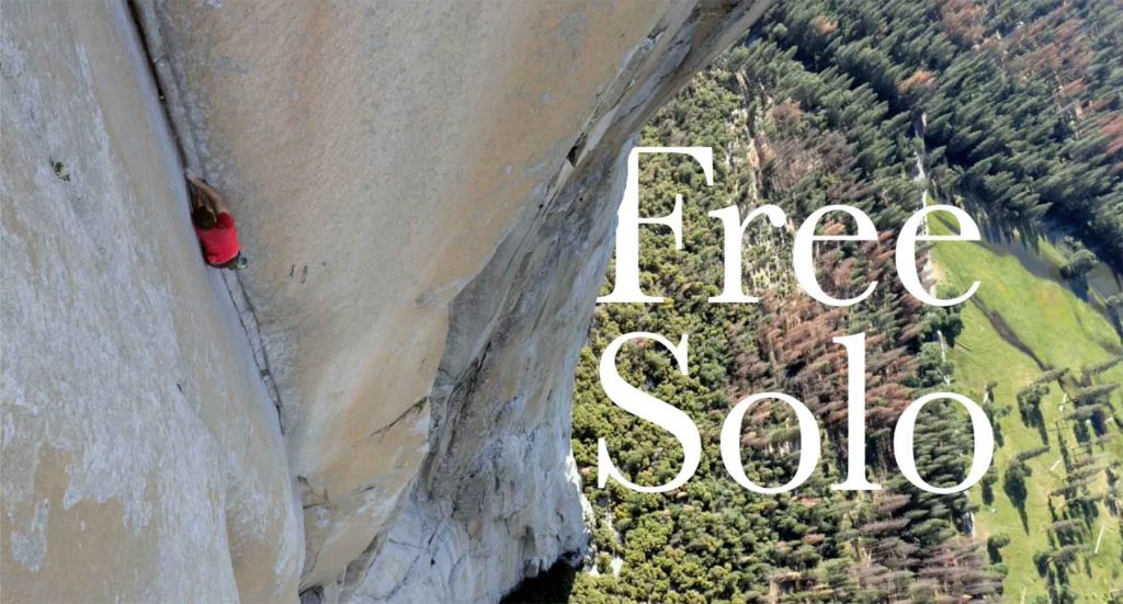 The Movie Free Solo is the Scariest Thriller Ever - Taylor Holmes inc.