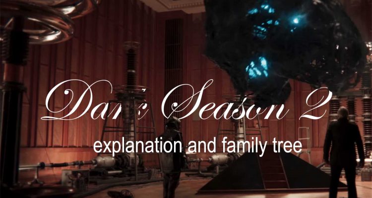 dark-season-2-explanation-and-family-tree - Taylor Holmes inc.